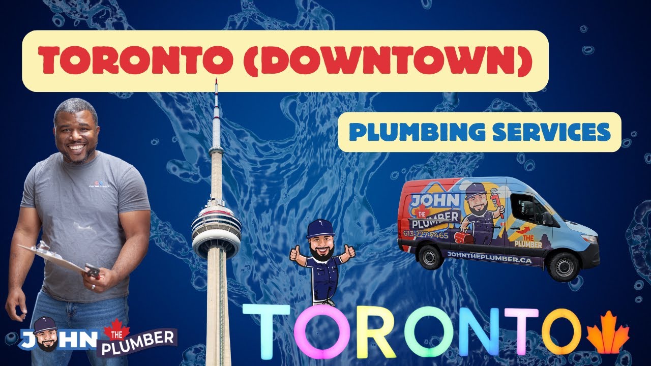 Plumbing Services Downtown Toronto | John The Plumber